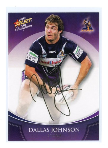 2008 Select Champions Dallas Johnson (Storm) Foil Signature NRL Card ...