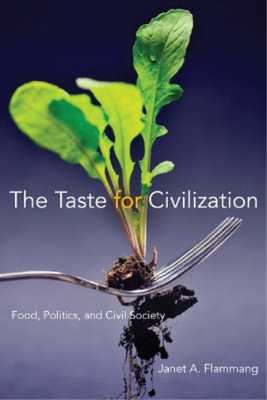 Janet A. Flammang The Taste for Civilization (Paperback) (UK IMPORT ...
