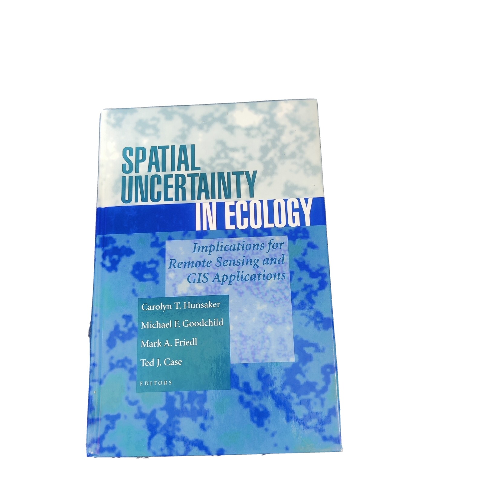 Spatial Uncertainty in Ecology : Implications for Remote Sensing and ...