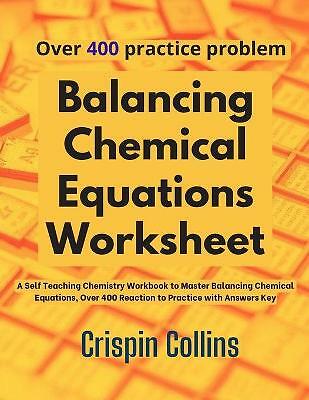 Balancing Chemical Equations Worksheet: A Self Teaching Chemistry ...