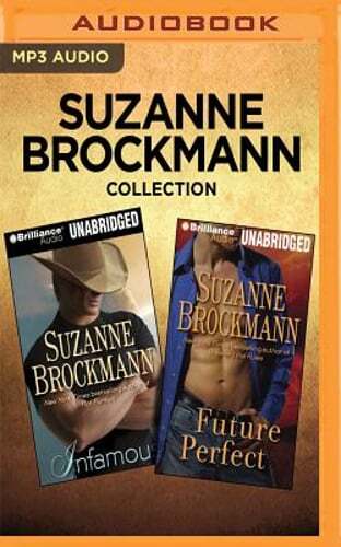 Suzanne Brockmann Collection - Infamous & Future Perfect by Suzanne ...