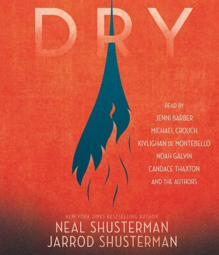 Dry by Neal Shusterman and Jarrod Shusterman (2018, Compact Disc ...