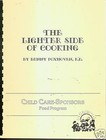 Lighter Side of Cooking-For Children-Cookbook-Recipes-Child Care ...