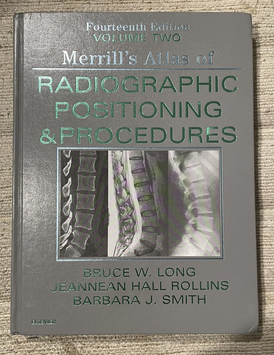 Radiographic Positioning And Procedures