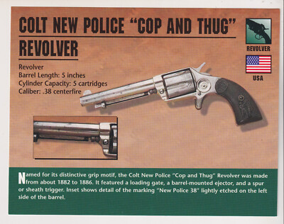 COLT NEW POLICE COP AND THUG REVOLVER .38 Gun Classic Firearms PHOTO ...