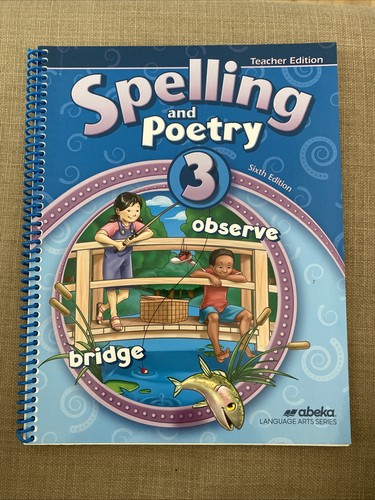 Spelling and Poetry 3 - Abeka 3rd Grade 3 Spelling and Poetry Teacher ...