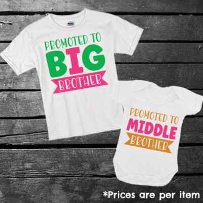 Promoted to Big Brother Middle Brother Matching T-shirts Bodysuit ...