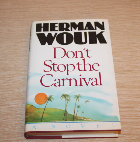 DON'T STOP THE CARNIVAL By Herman Wouk - Hardcover 9780385020039| eBay