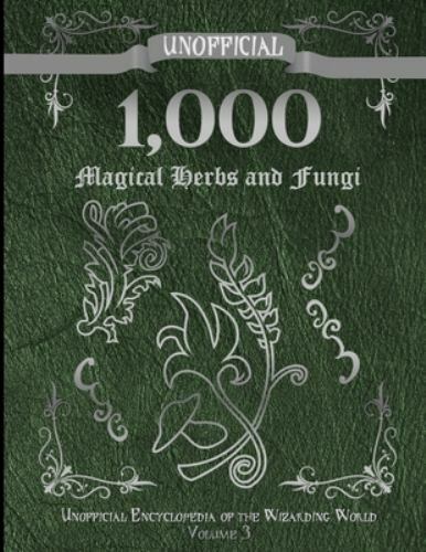 Unofficial Encyclopedia of the Wizarding World Ser.: Unofficial 1,000 ...