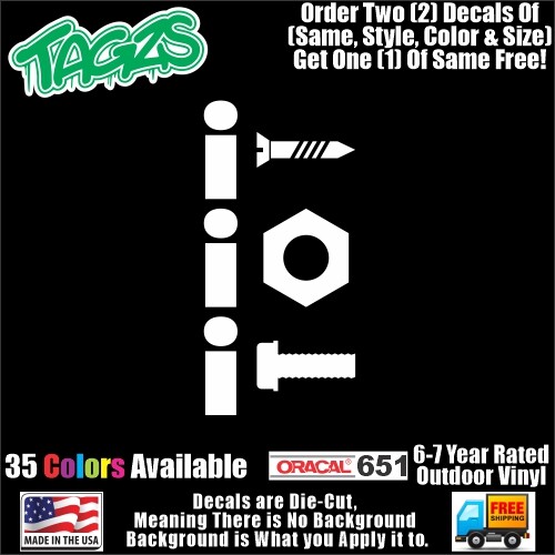 I Screw I Nut I Bolt Funny DieCut Vinyl Window Decal Sticker Car Truck ...