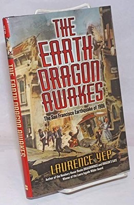 The Earth Dragon Awakes: The San Fran..., Yep, Laurence 9780060275242| eBay