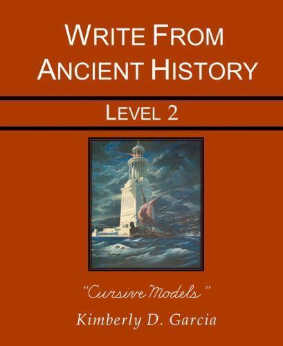 Write from Ancient History Level 2 Cursive Models : A Gentle and ...