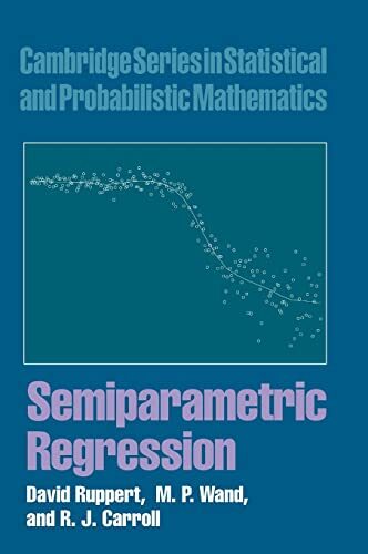 David Ruppert M. P. Wand R. J. Car Semiparametric Regres (Hardback) (US ...