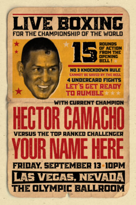 YOUR NAME on a Boxing champ poster vs Hector Macho Camacho ...
