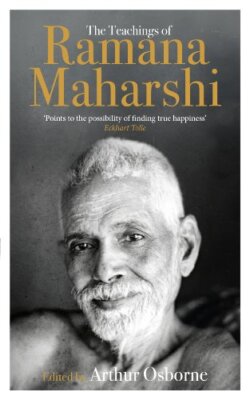 The Teachings of Ramana Maharshi (The Classic Colle... Paperback ...