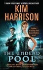 The Undead Pool - Mass Market Paperback By Harrison, Kim - GOOD ...
