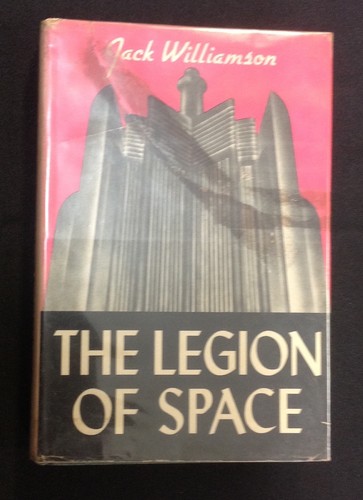 1947 "Legion of Space" Jack Williamson Science Fiction 1st ed. H/C DJ ...
