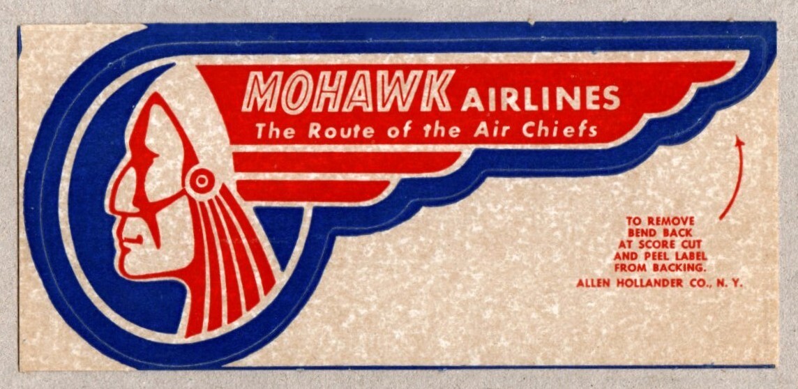 MOHAWK AIRLINES - THE ROUTE OF THE INDIAN CHIEFS AIRLINE LUGGAGE LABEL ...