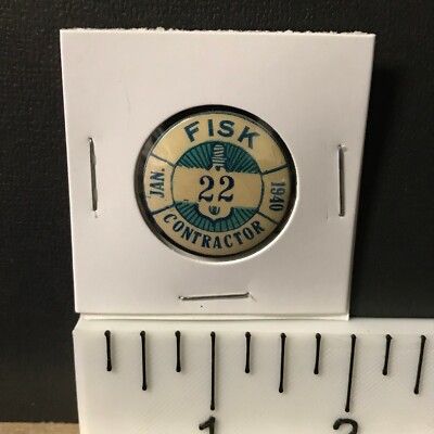 FISK Contractor #22 (1940 January) 1" Vintage Construction Ad Pin-Back ...