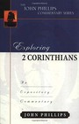 Exploring 2 Corinthians (John Phillips Commentary Series) 9780825434778 ...