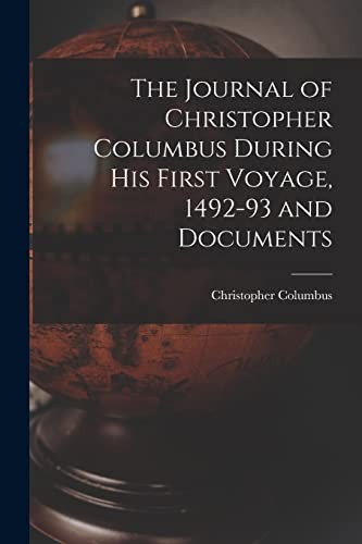 Columbus Christ The Journal of Christopher Columbus During his First ...