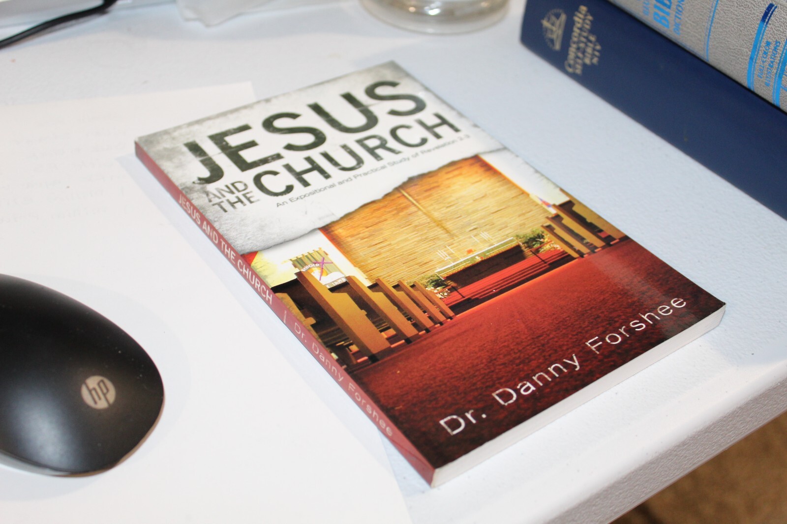 Jesus and the Church: An Expositon- 9781586950361, paperback, Danny ...