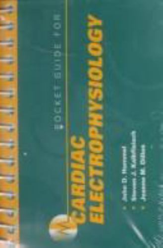 Pocket Guide for Electrophysiology by John D. Hummel, Joanne M. Dillon ...