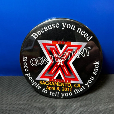 The X Factor Contestant tryout button Sacramento | eBay
