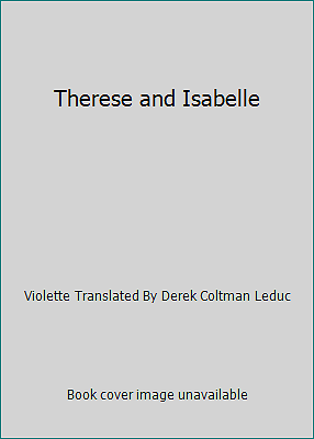 Therese and Isabelle by Violette Translated By Derek Coltman Leduc | eBay