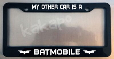 My Other Car Is a Batmobile Glossy Black License Plate Frame | eBay