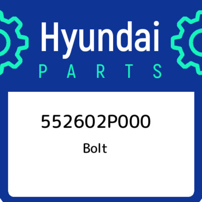 552602P000 Hyundai Bolt 552602P000, New Genuine OEM Part | eBay