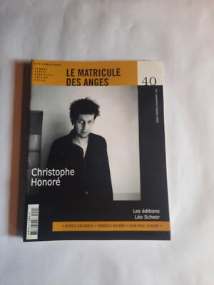 Le matricule des anges 40 Sept 02 Christophe Honoré Editions Leo Scheer ...