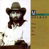 MARTIN DELRAY WHAT KIND OF MAN NEW CD 75678243929| eBay