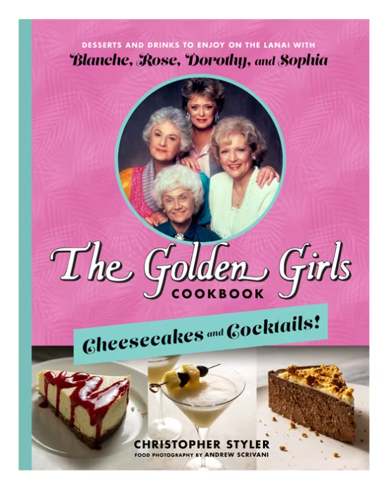 The Golden Girls Cookbook: Cheesecakes and Cocktails - NEW - Great Gift ...