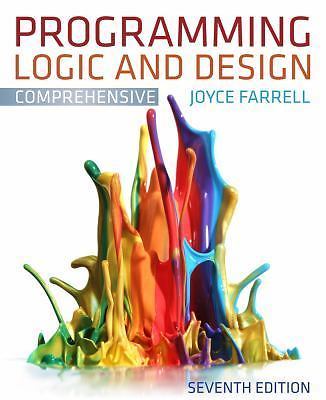 Programming Logic and Design, Comprehensive by Joyce Farrell (2012 ...