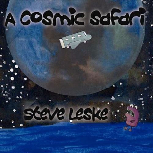 Cosmic Safari by Steven Leske (2011, Trade Paperback) for sale online ...