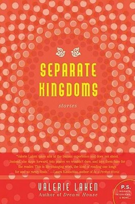 Separate Kingdoms: Stories (P.S.) - Paperback By Laken, Valerie - VERY ...
