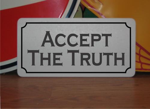 Accept The Truth Metal Sign | eBay UK