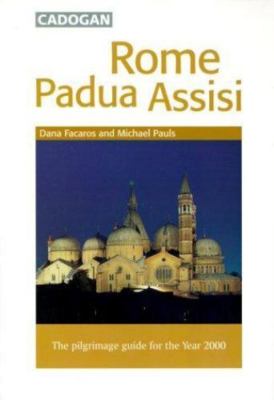 Cadogan City Guides: Italy : Three Cities Rome, Padua, Assisi by ...