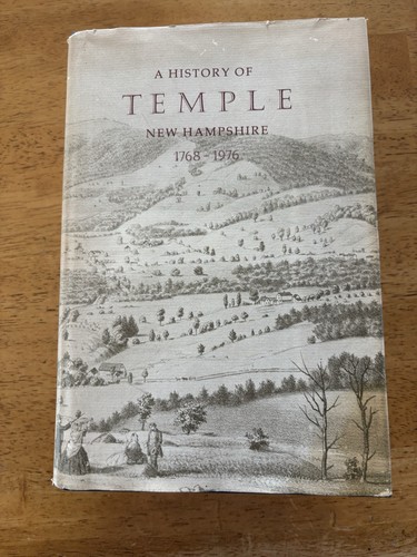 Temple New Hampshire A History 1768-1976 HCDJ 1976 1st Edition w Map ...