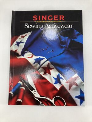 Singer Sewing Reference Library SEWING ACTIVEWEAR Book Hardcover 1986 ...