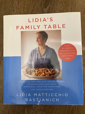 2004 Lidia’s Family Table Cookbook Recipes Cook Book Cooking | eBay