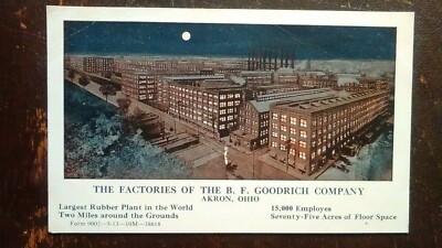 The Factories of the BF Goodrich Company, Akron, OH - Early 1900s, Bent ...