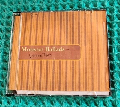 MONSTER BALLADS VOLUME 2 CD,Burnt Disc. Very Good. Slimline Jewel Case ...