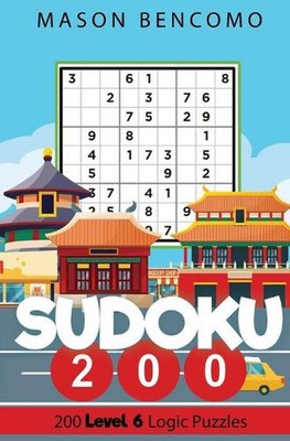 Sudoku 200: Level Up With These Hard Sudoku Puzzles by Mason Bencomo ...