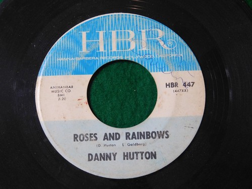 DANNY HUTTON (3 DOG NIGHT) - Garage 45 RPM - ROSES AND RAINBOWS ...