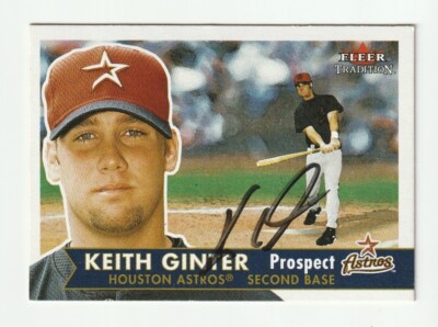 Keith Ginter Signed 2001 Fleer Tradition Card Auto Houston Astros ...