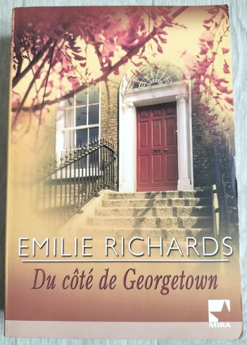 EMILIE RICHARDS DU CÔTE DE GEORGETOWN ED. MIRA | eBay