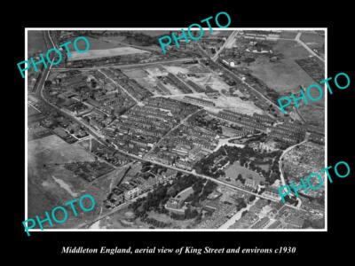 OLD LARGE HISTORIC PHOTO OF MIDDLETON ENGLAND AERIAL VIEW OF KING ST ...