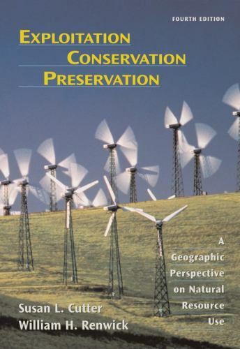 Exploitation Conservation Preservation : A Geographic Perspective on ...